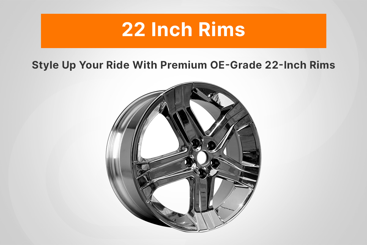 22 Inch Rims - OE Replacement, Performance | CarParts.com