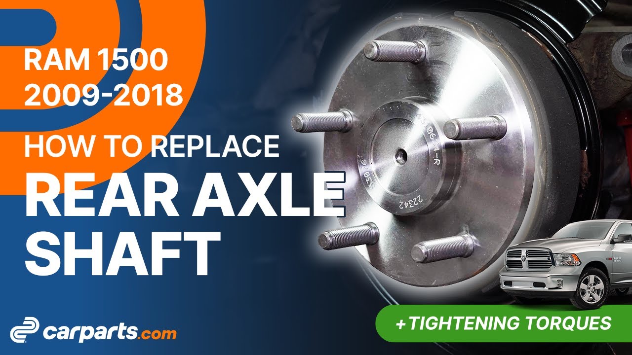 How to Replace Rear Axle Shaft: 2009-2018 Dodge RAM 1500 - In The ...