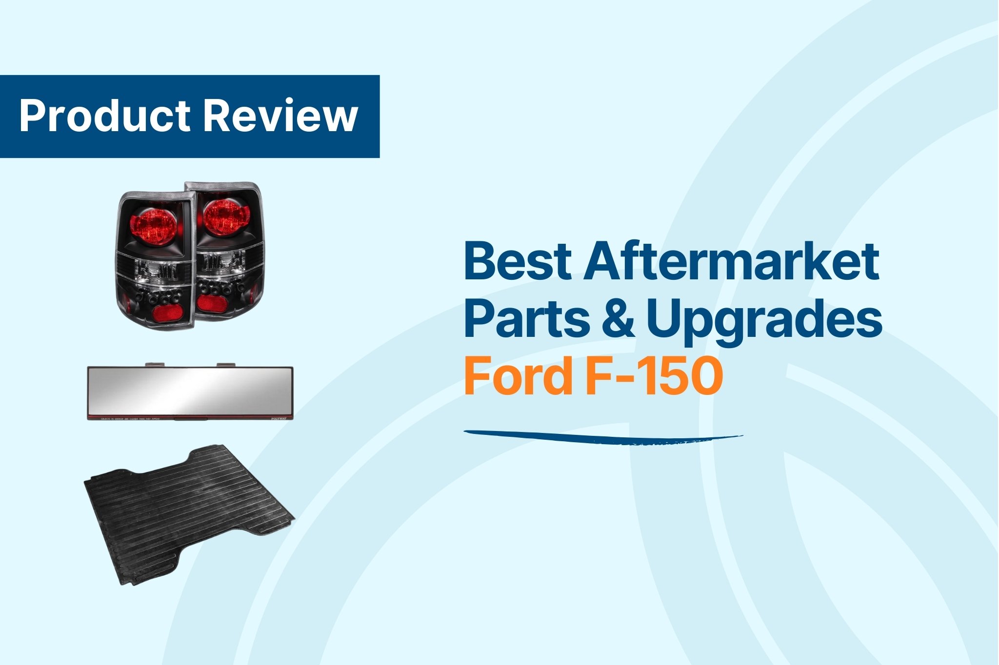 Best Aftermarket Parts & Upgrades for the Ford F-150 (with Videos) - In ...
