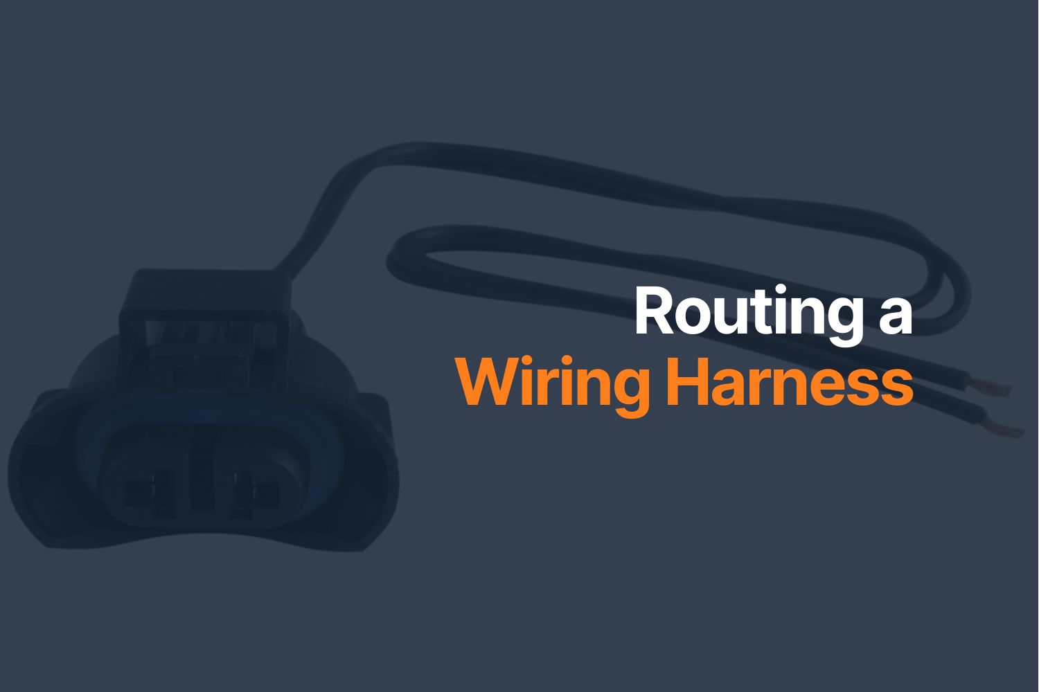 Tips and Tricks for Routing a Wiring Harness - In The Garage with ...