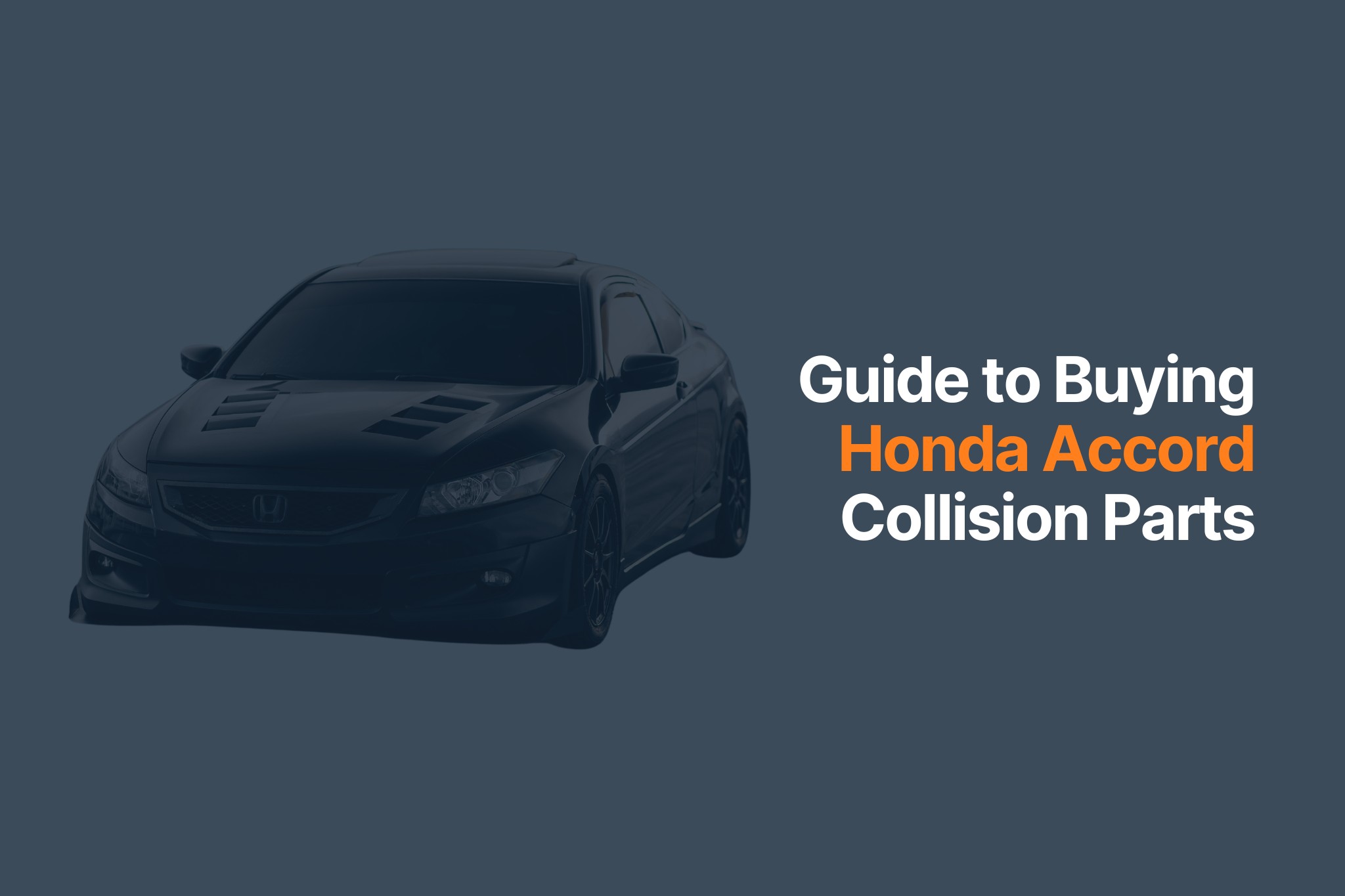 Where to Find the Best Deals on Honda Accord Collision Parts - In The ...