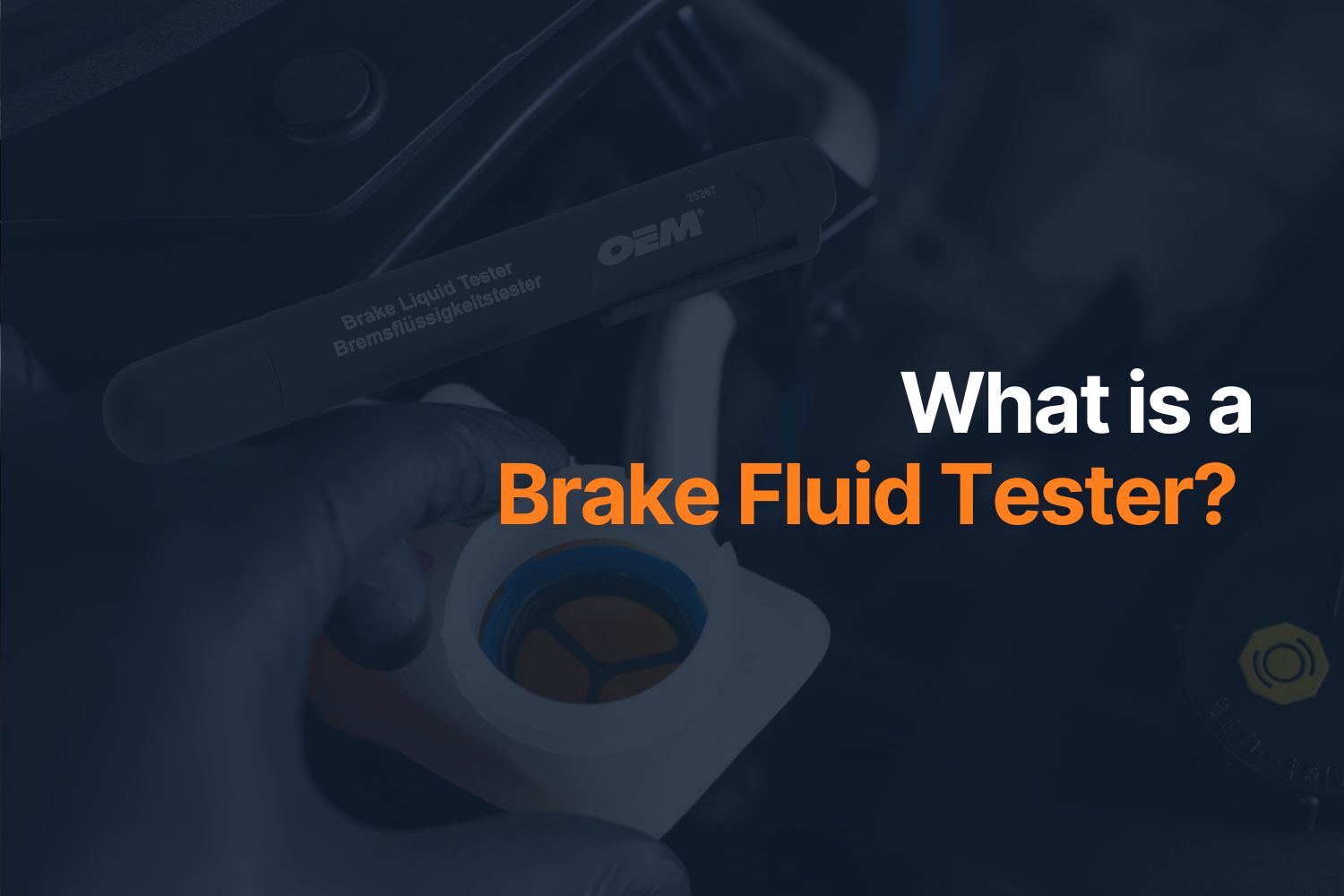 What Are Brake Fluid Testers and Are They Worth It? - In The Garage ...
