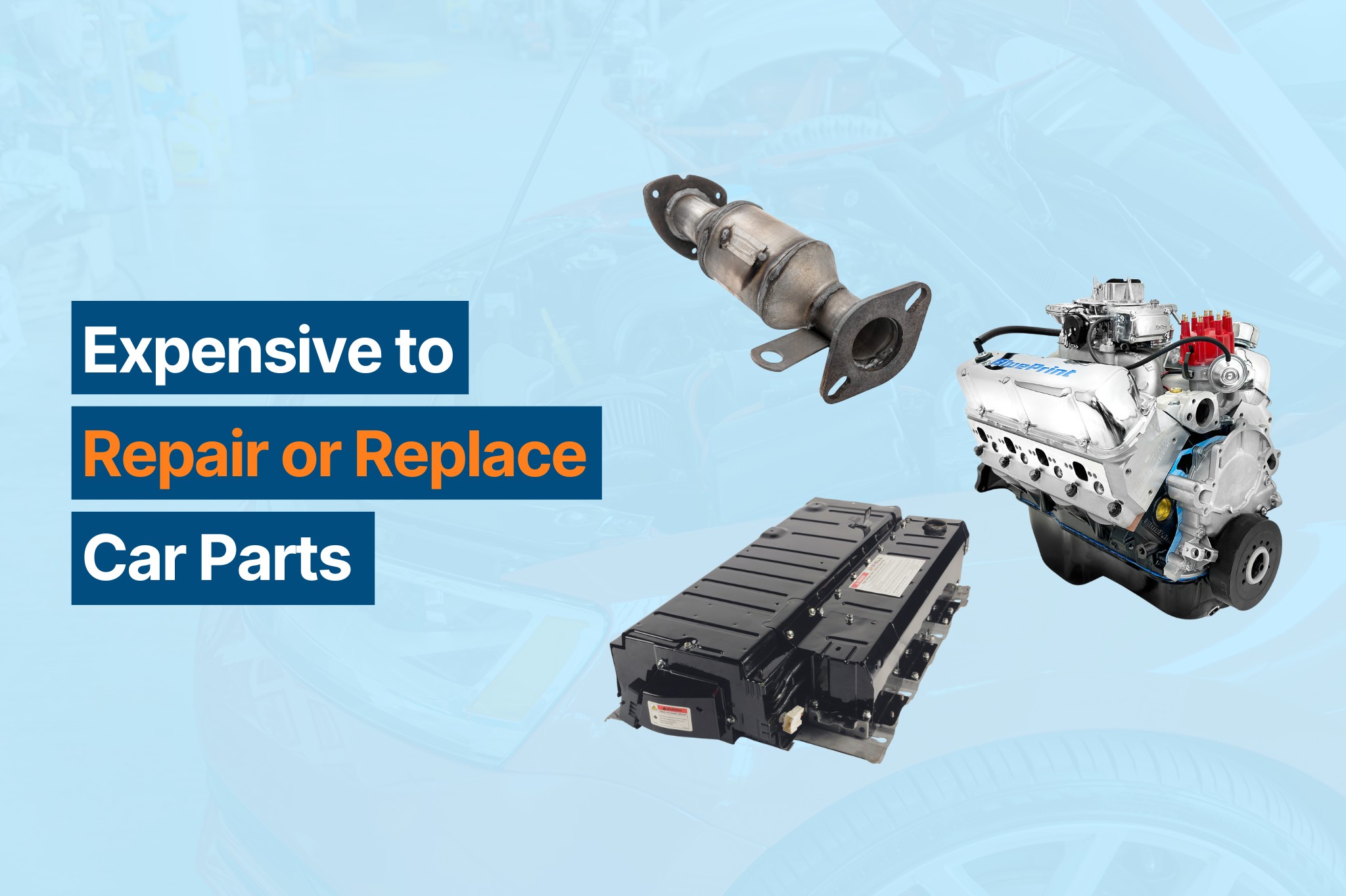 Warning: These Car Parts Could Cost You Thousands to Repair or Replace ...