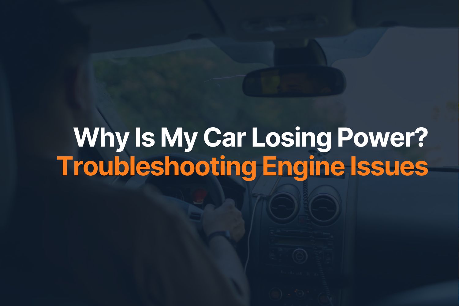 Why Is My Car Losing Power? Troubleshooting Engine Issues - In The Garage with CarParts.com
