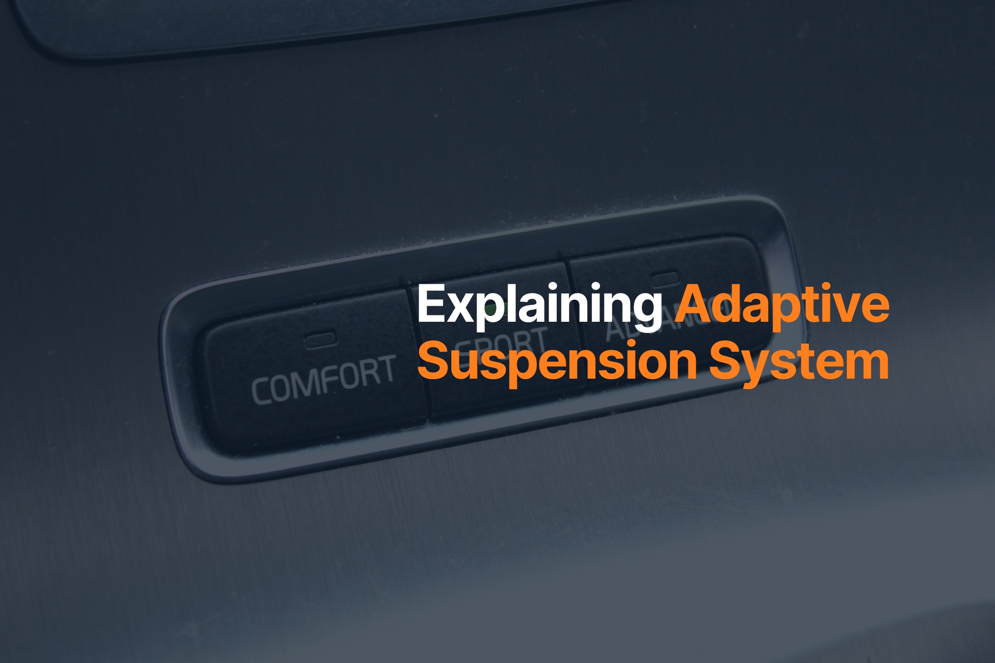 Adaptive Suspension Systems: Types, Operation, and Benefits - In The ...
