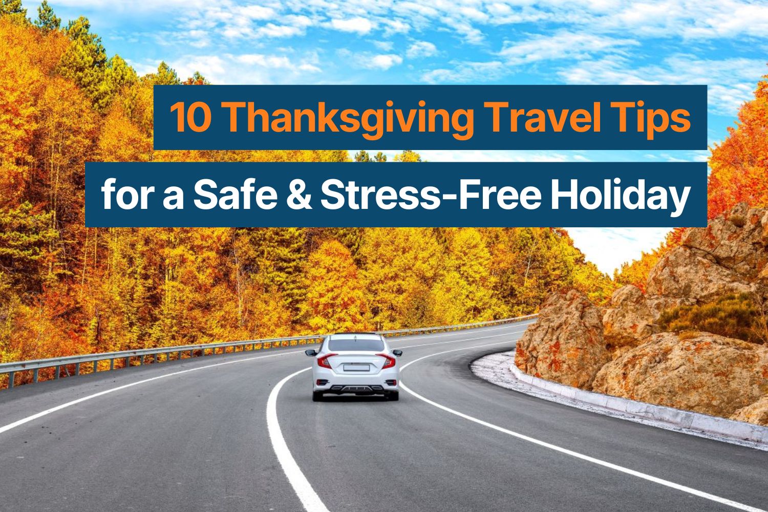 10 Thanksgiving Travel Tips for a Safe and Stress-Free Holiday - In The Garage with CarParts.com