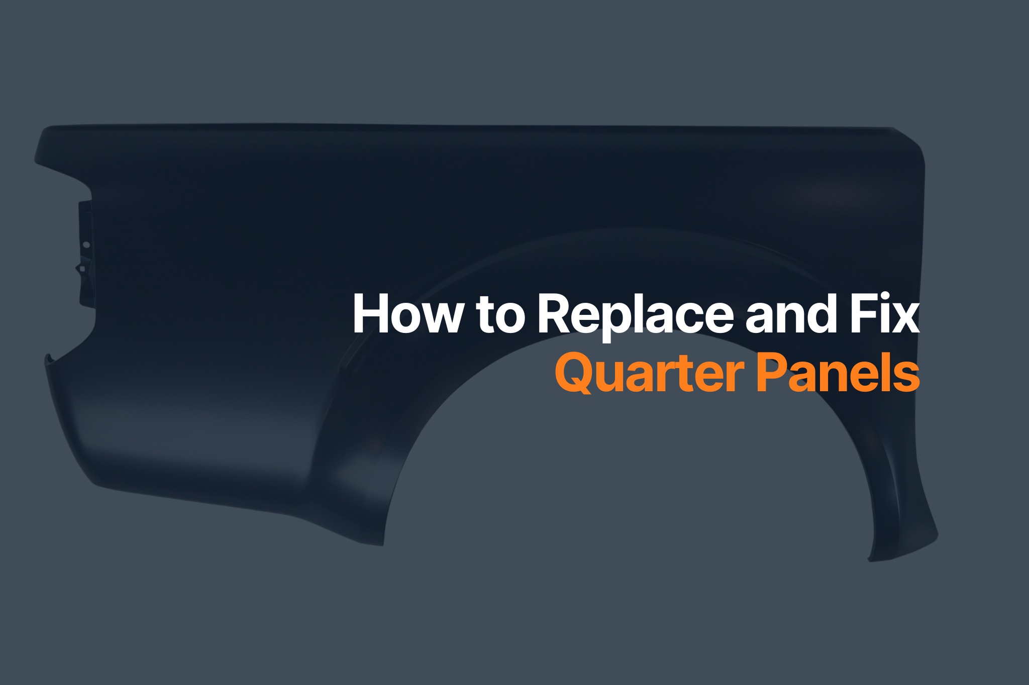 What Are Quarter Panels? When and How to Fix and Replace - In The ...